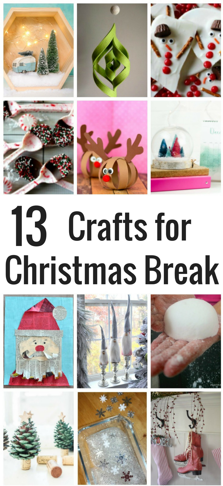 13 Crafts for Christmas Break ~ Hallstrom Home